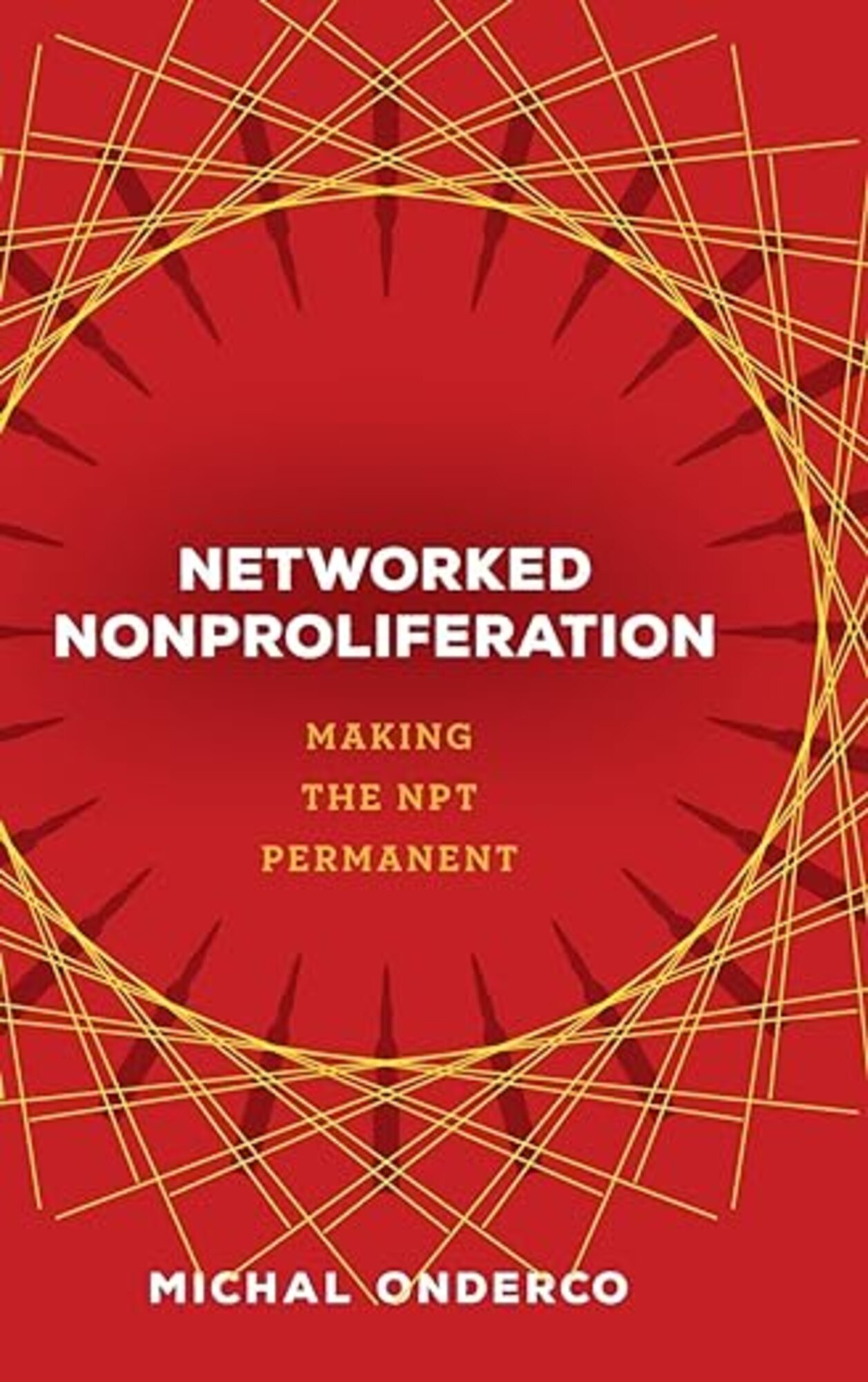 Networked Nonproliferation: Making the NPT Permanent > Air University ...