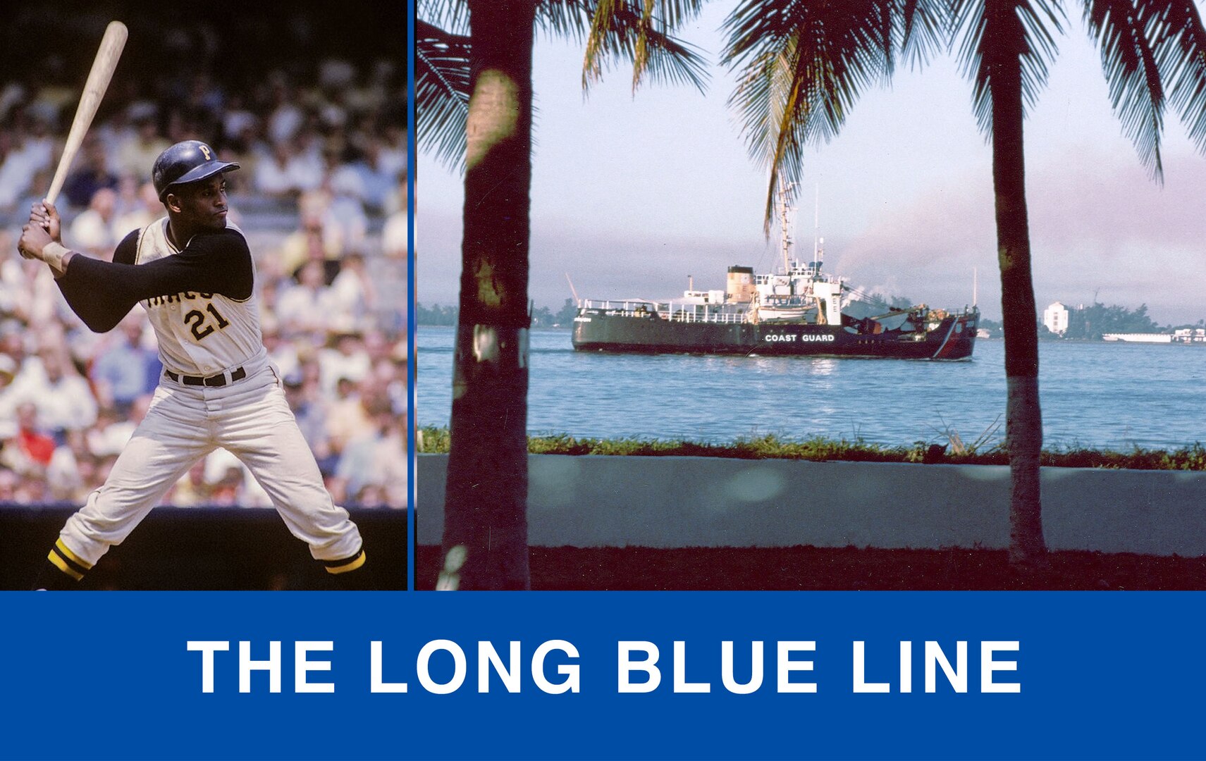 The Long Blue Line: Sagebrush’s search for Pittsburgh Pirates Roberto ...