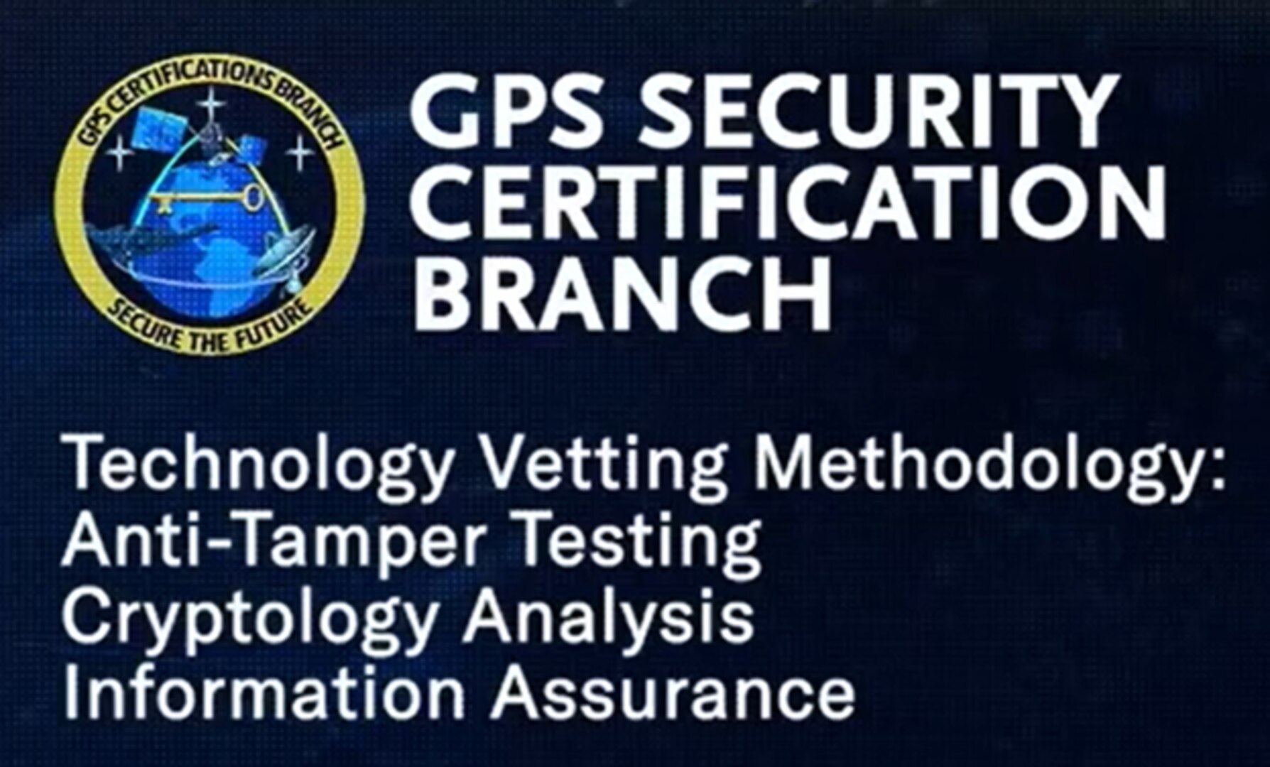 SSC’s GPS Certifications Branch Keeps GPS Secured, Robust, and Accurate ...