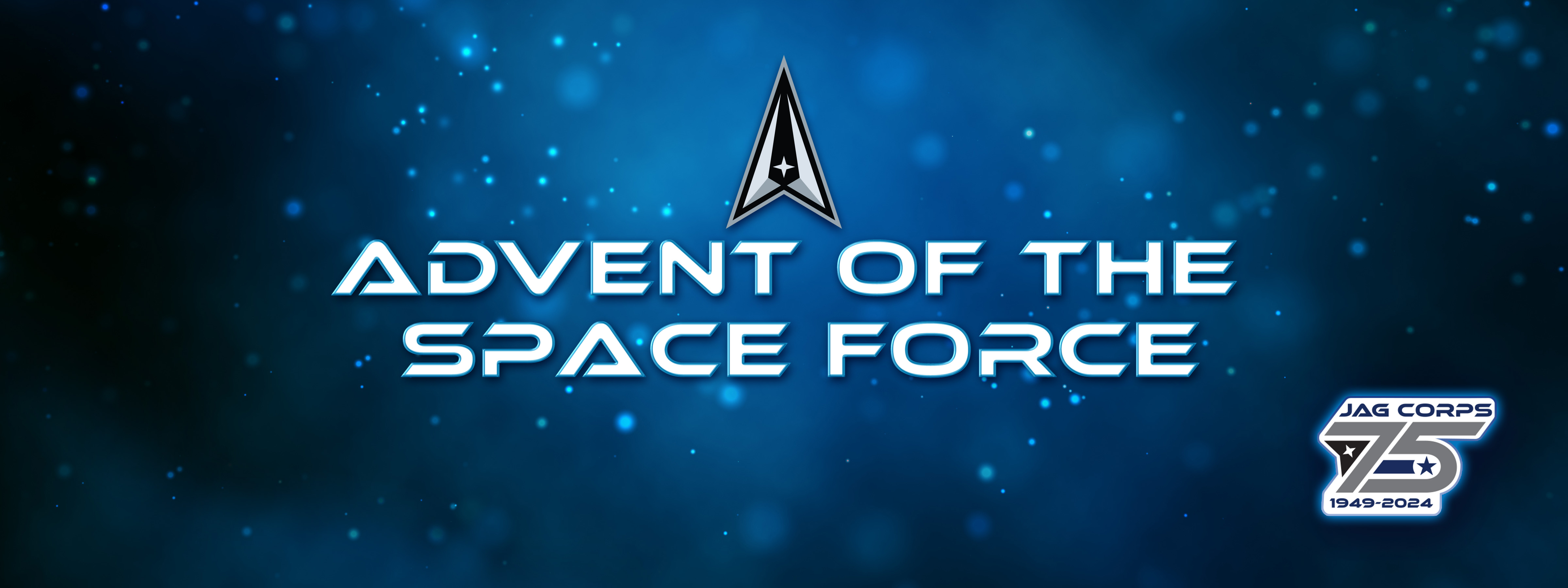Advent of the Space Force > Air Force Judge Advocate General's Corps ...