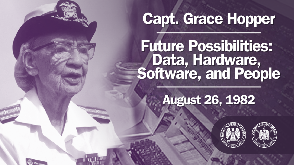 Capt. Grace Hopper on Future Possibilities: Data, Hardware, Software, and People (1982 ...
