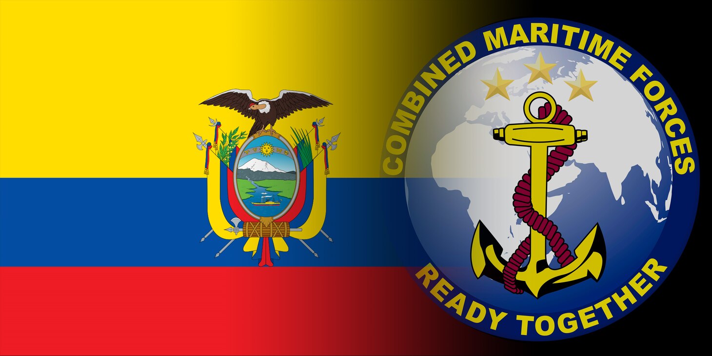 Ecuador Joins Combined Maritime Forces in Middle East as 40th Member ...