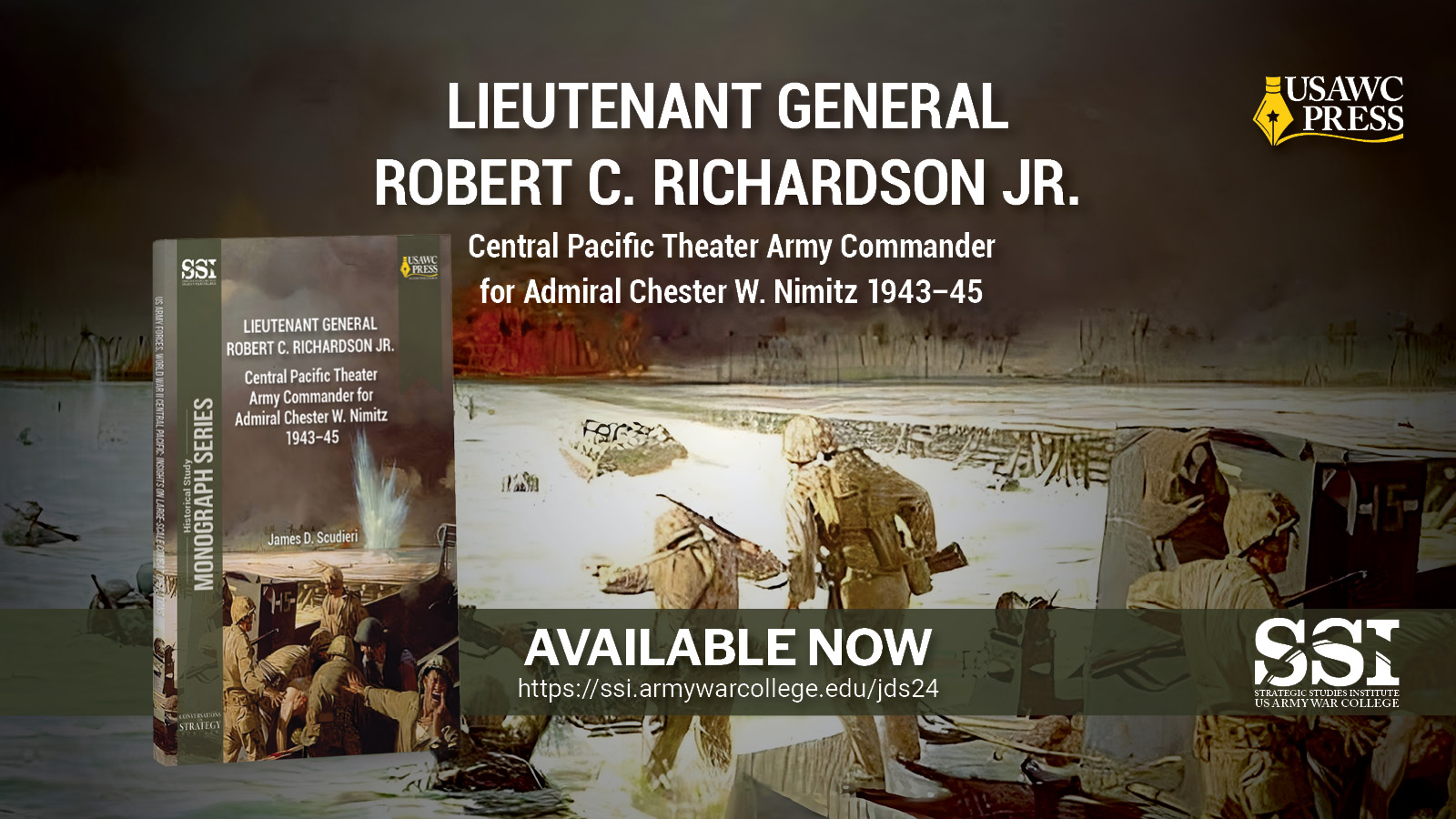 Lieutenant General Robert C. Richardson Jr.: Central Pacific Theater ...