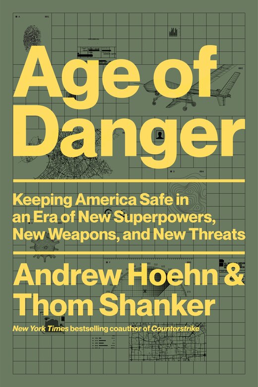 Book Review: Age of Danger: Keeping America Safe in an Era of New ...