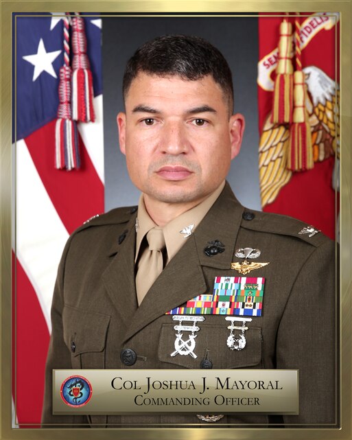 Colonel Joshua J. Mayoral > III Marine Expeditionary Force > Biography