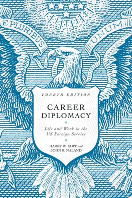 Book Review: Career Diplomacy: Life and Work in the US Foreign Service ...