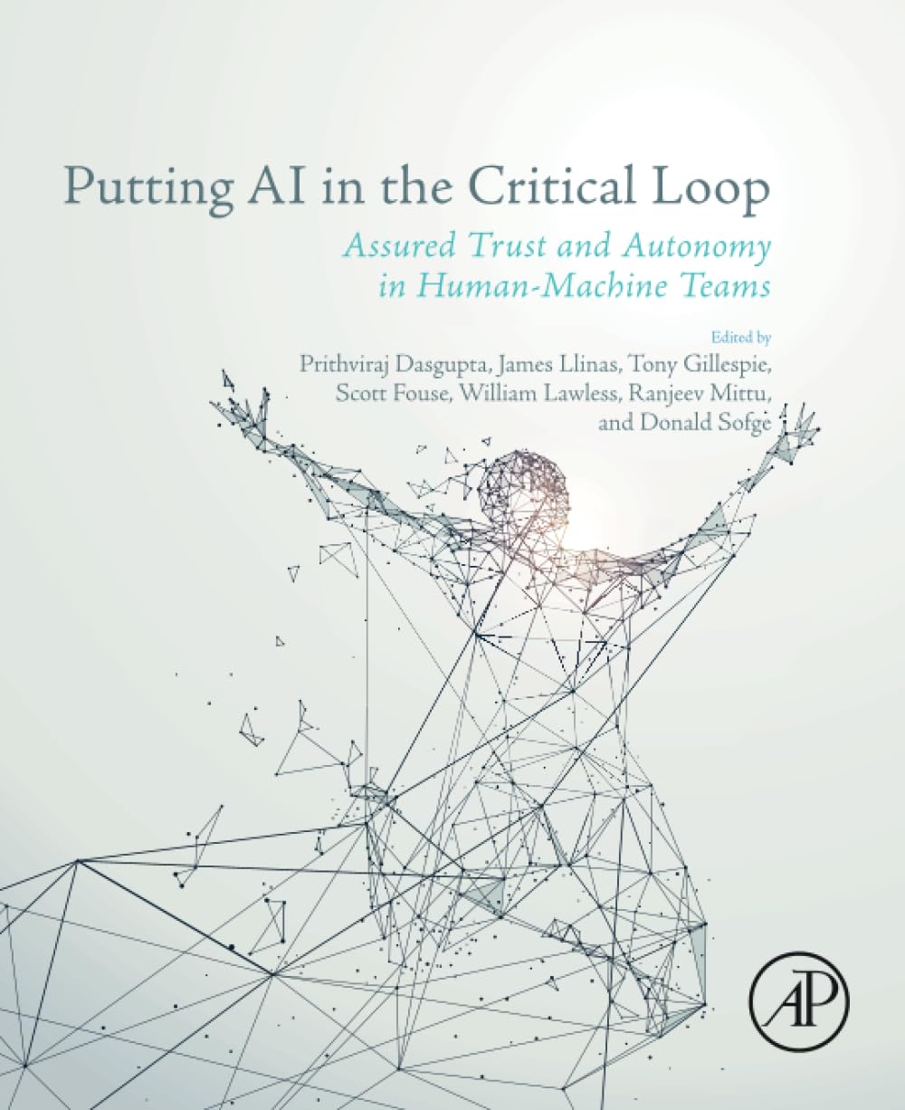 NRL Researchers Release “Putting AI in the Critical Loop” Book > U.S ...