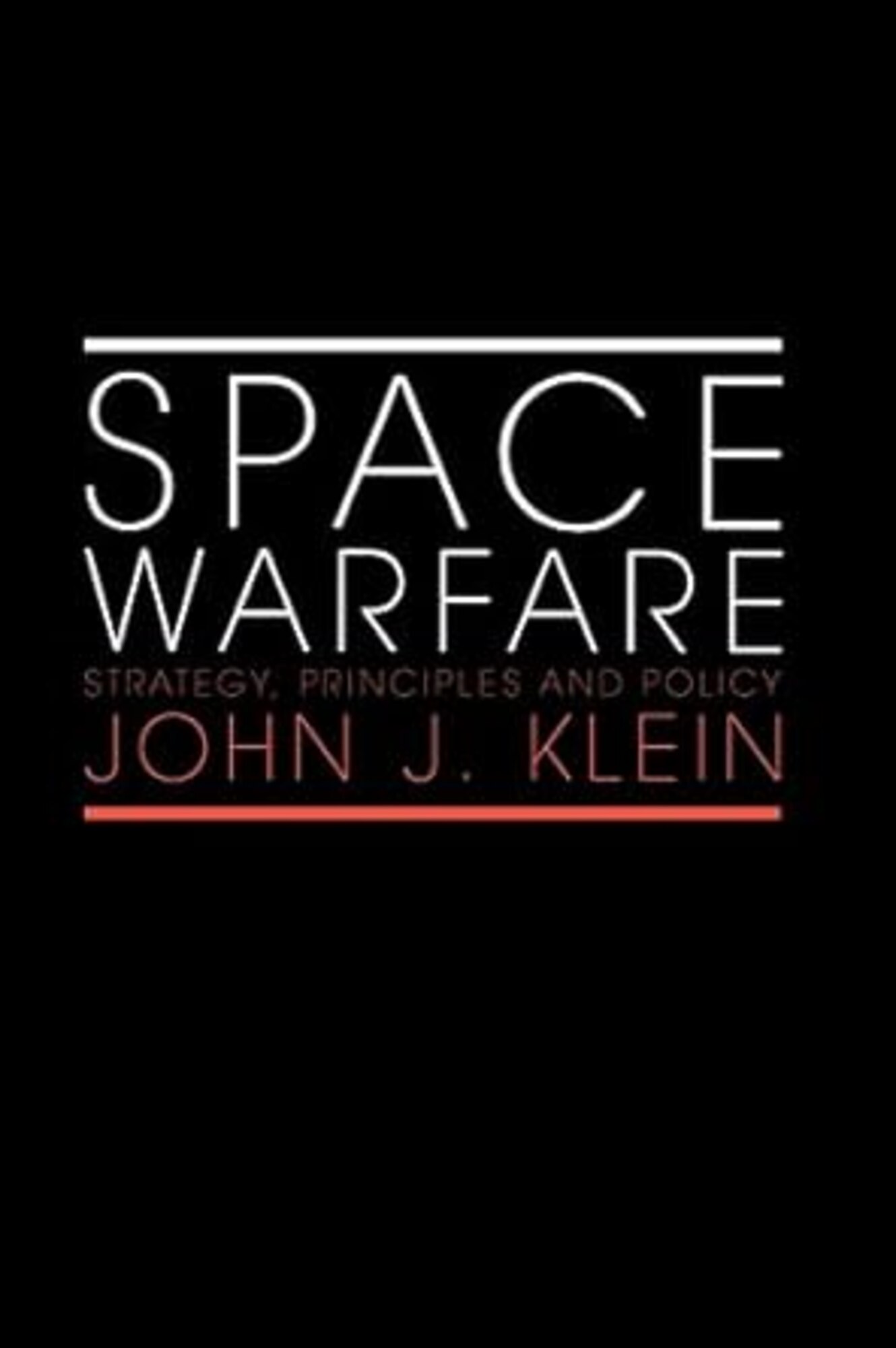 Space Warfare: Strategy, Principles, and Policy, 2nd ed. > Air ...