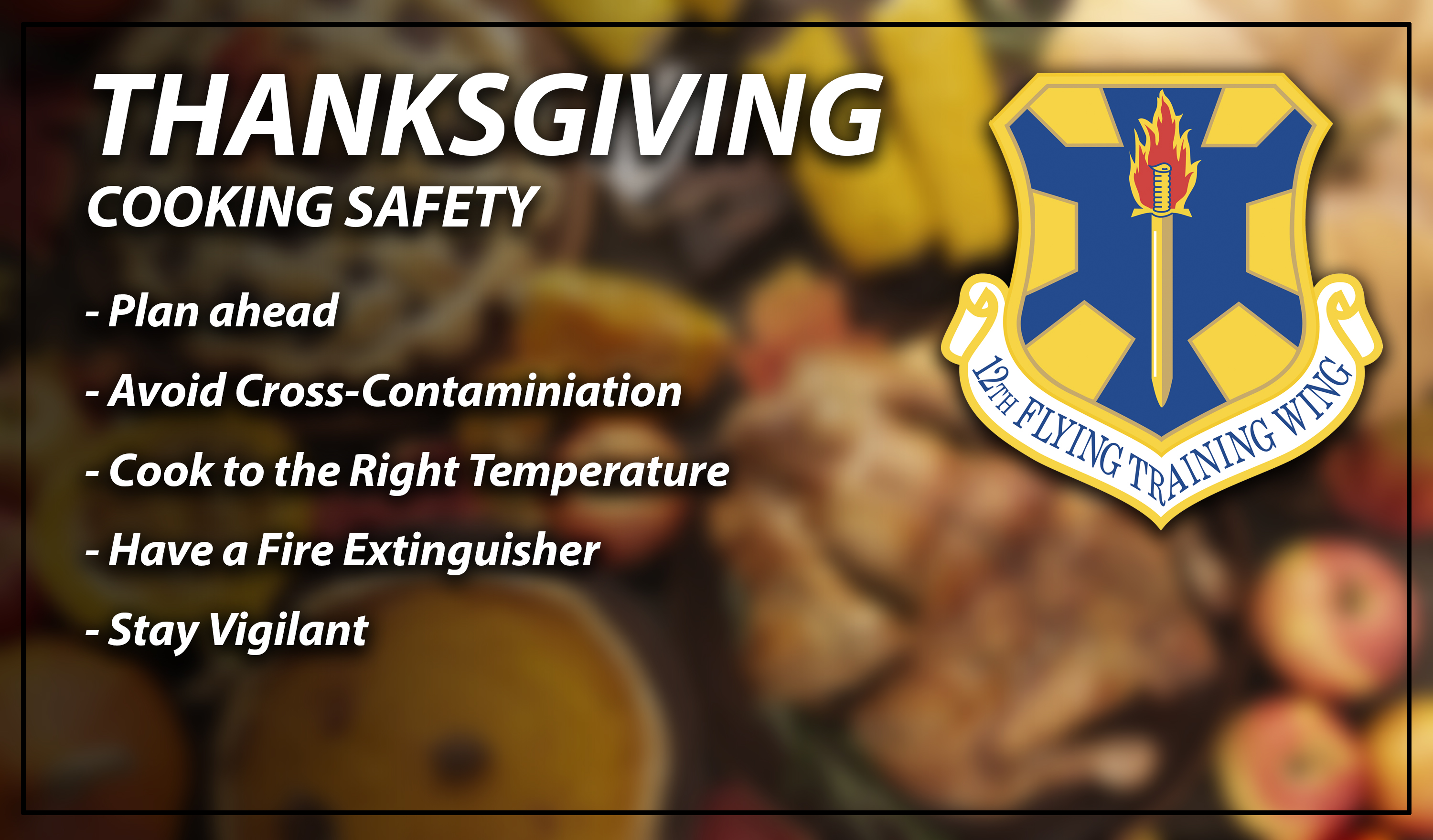 Thanksgiving Safety Tips for Cooking and Fire Prevention > 12th Flying ...