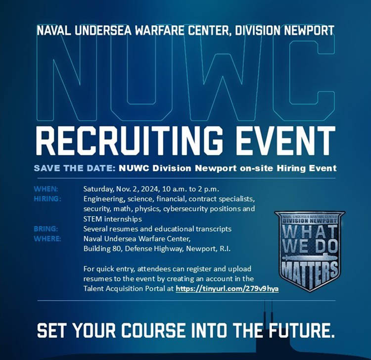 NUWC Division Newport’s in-person hiring fair will be held on Nov. 2 ...