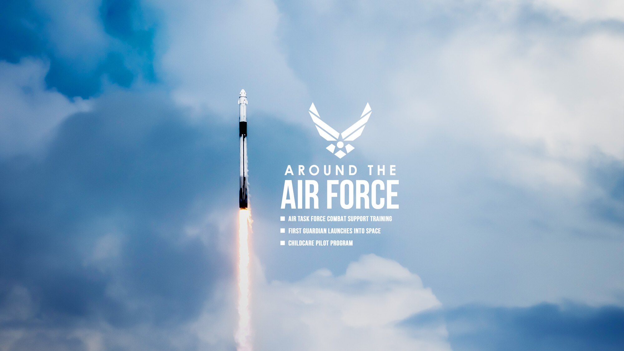 Around the Air Force: Air Task Force Combat Support Training, First ...