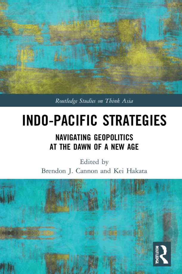 Book Review: Indo-Pacific Strategies: Navigating Geopolitics at the Dawn of a New Age > Air ...