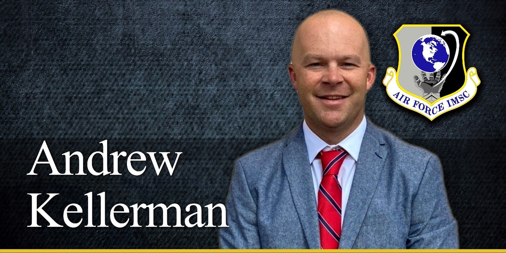 AFIMSC Portrait: Andrew Kellerman > Air Force Installation & Mission Support Center > News Article