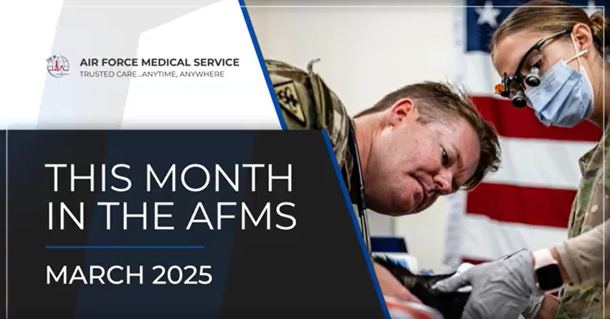 This Month in the AFMS: Air Force Medical Command reaches IOC, LAMAT 25 ...
