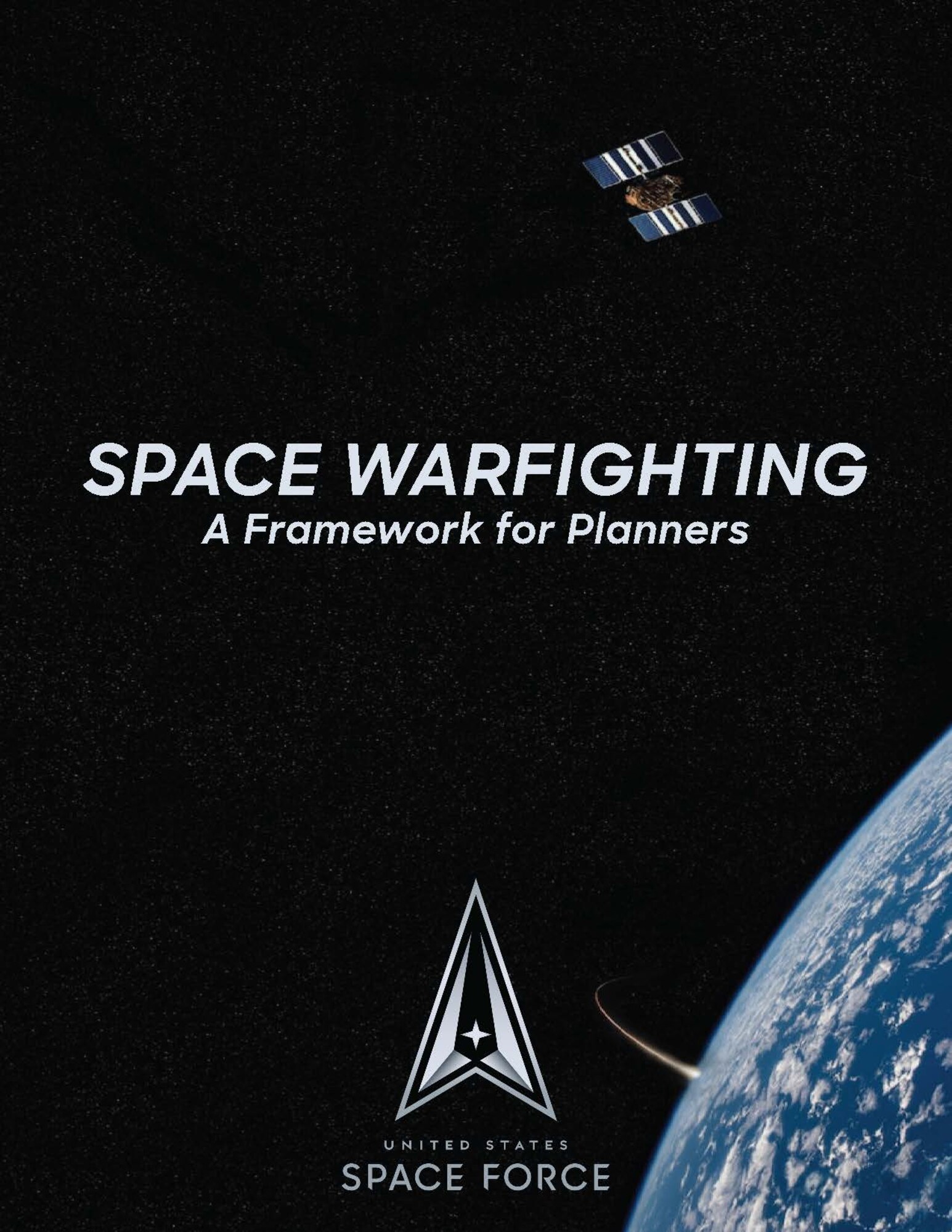 U.S. Space Force defines path to space superiority in first Warfighting framework > Peterson and ...