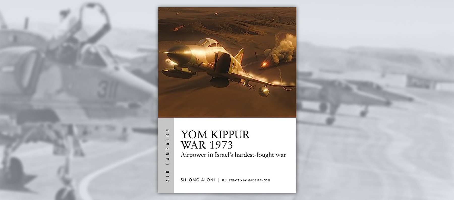 Yom Kippur War 1973, Airpower in Israel’s hardest-fought war. > Naval ...