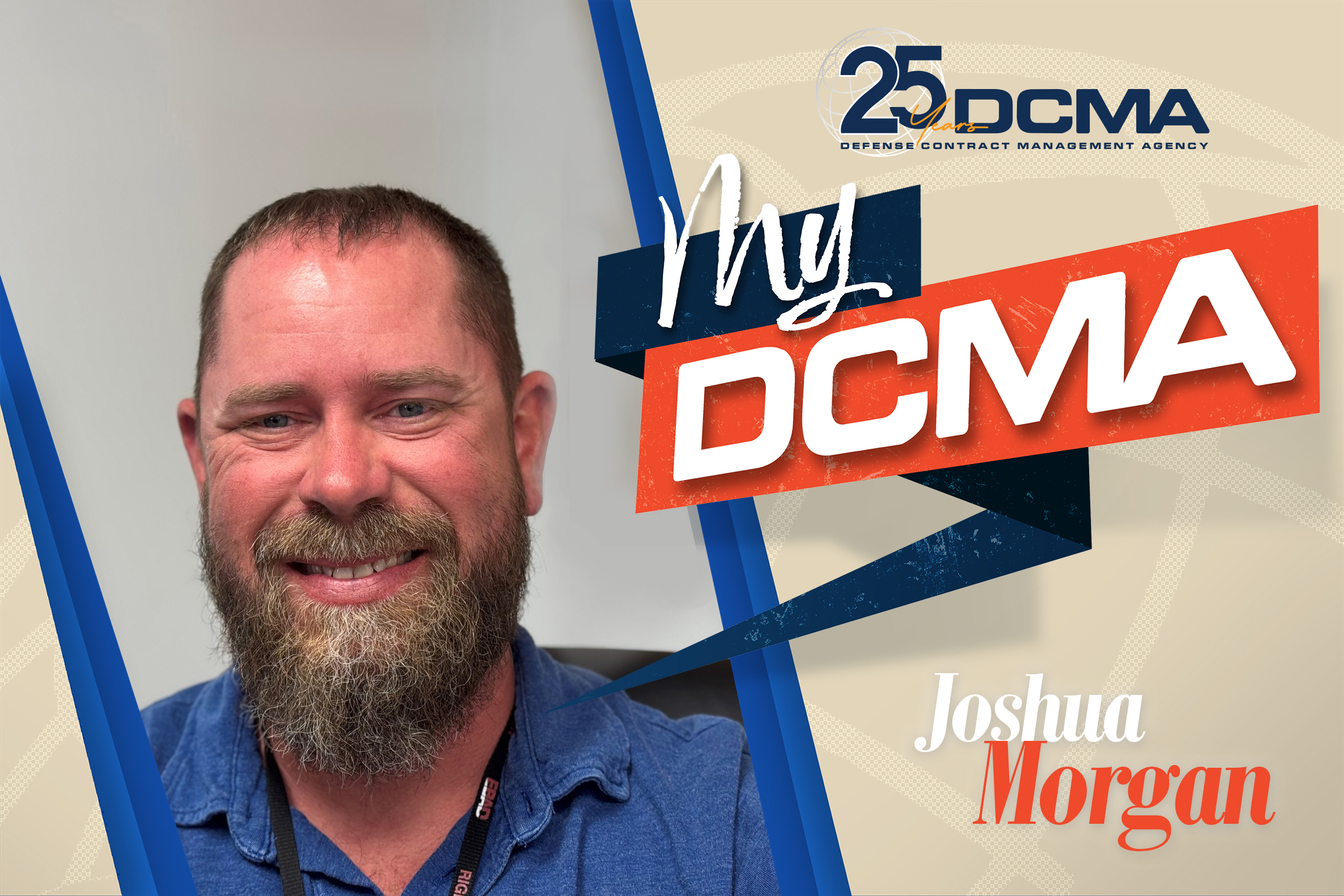 My DCMA: Joshua Morgan, QA specialist > Defense Contract Management ...
