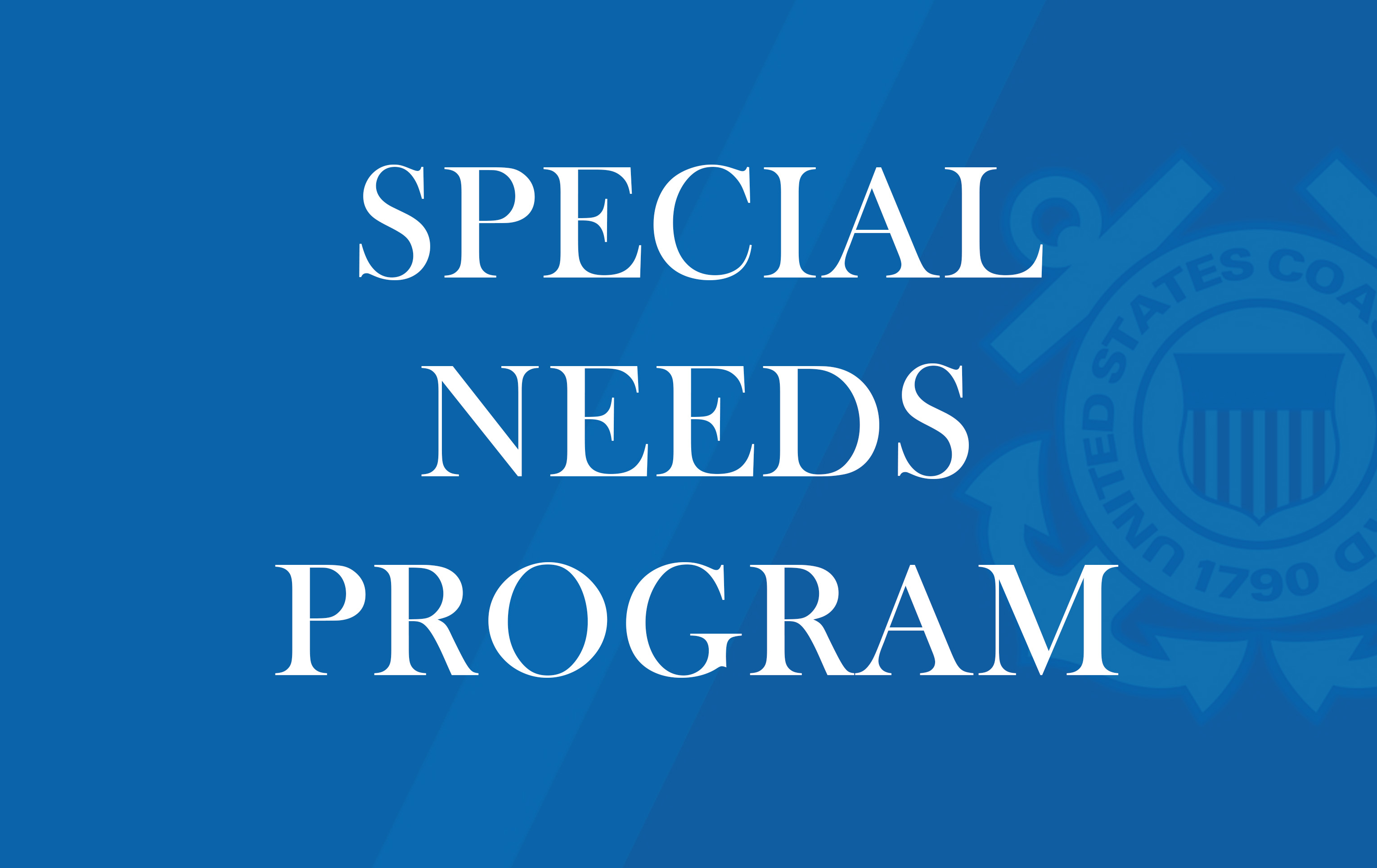 Coast Guard members, here’s how to enroll in the Special Needs Program ...