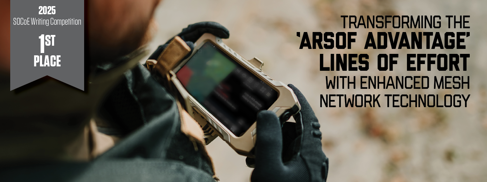 Transforming the ‘ARSOF Advantage’ Lines of Effort with Enhanced Mesh ...