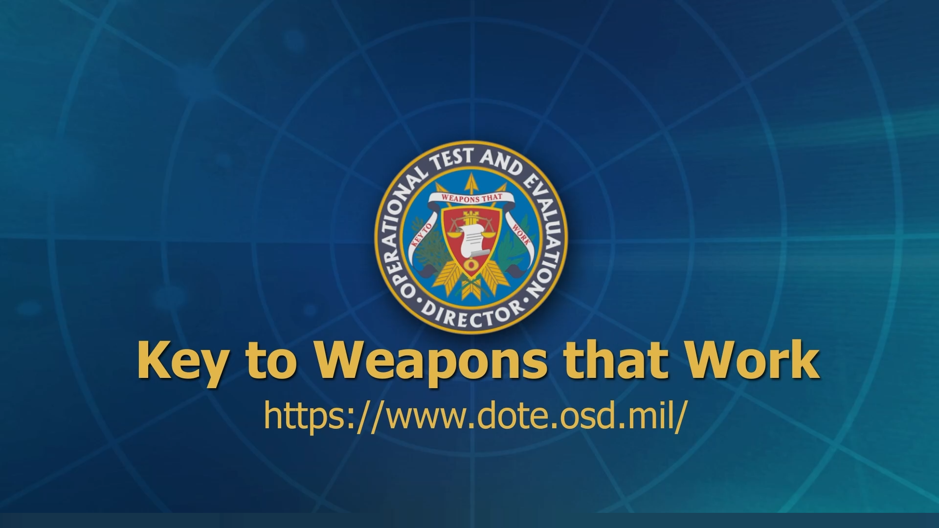 Key to Weapons that Work > The Office of the Director, Operational Test ...