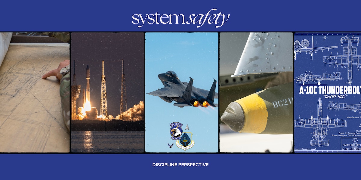 System safety from a discipline perspective > Air Force Safety Center ...