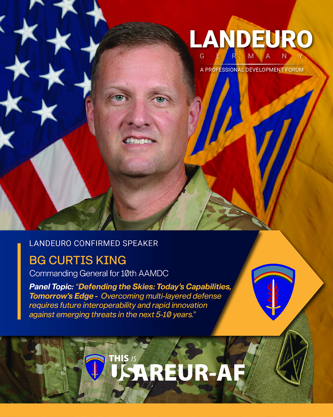 BG Curtis King, Commanding General for 10th AAMDC