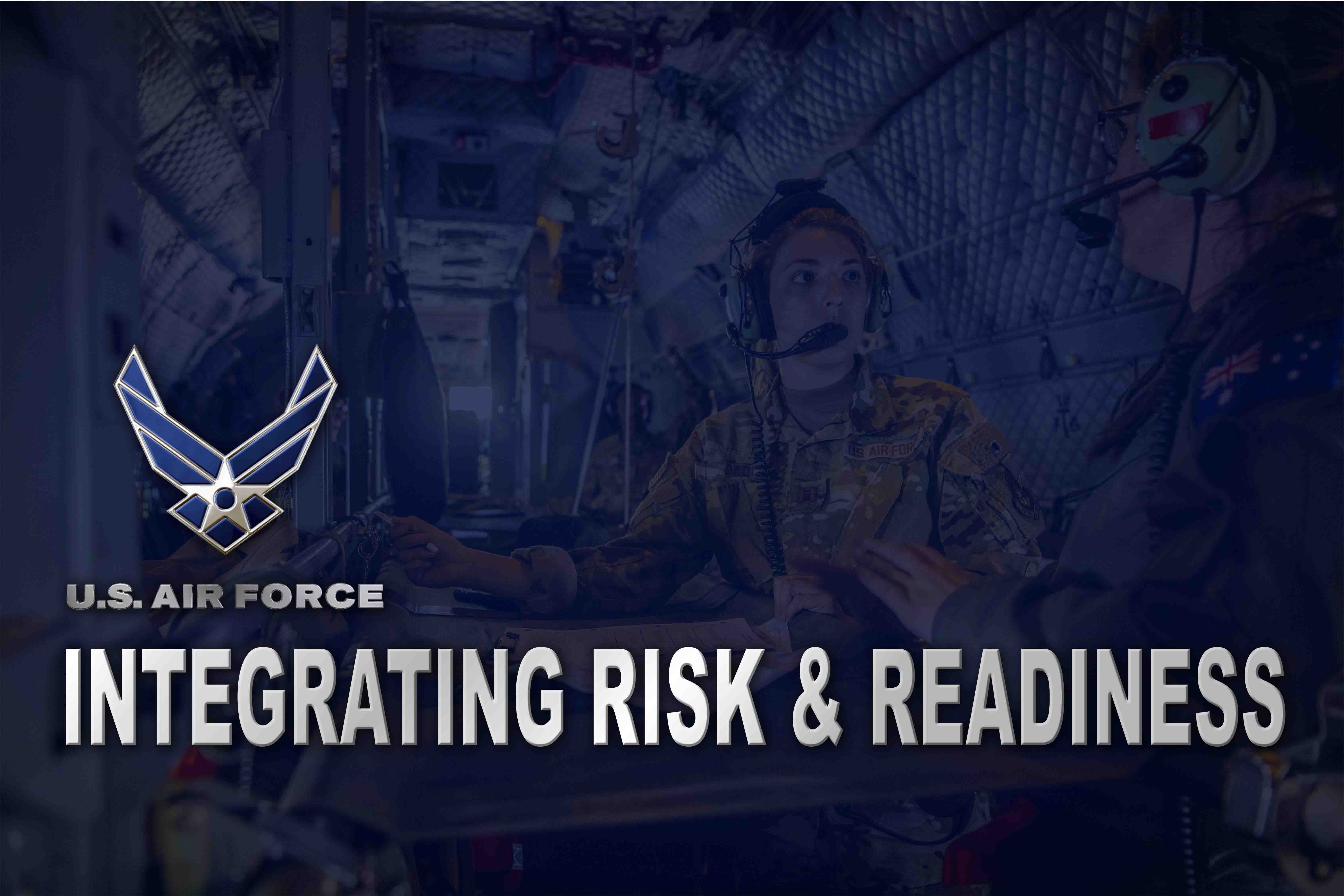 Phase II of CSAF’s Integrating Risk and Readiness campaign announced ...