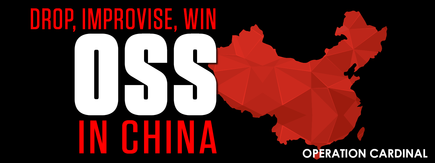 Drop, Improvise, Win: The OSS in China > 75th U.S. Army Reserve ...