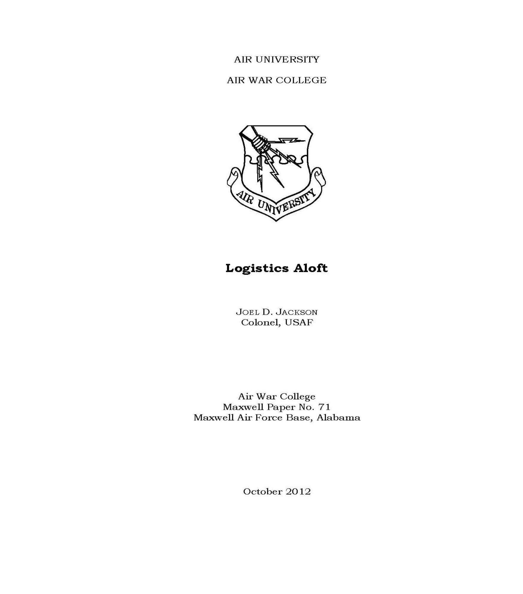 Logistics Aloft > Air University (AU) > Air University Press