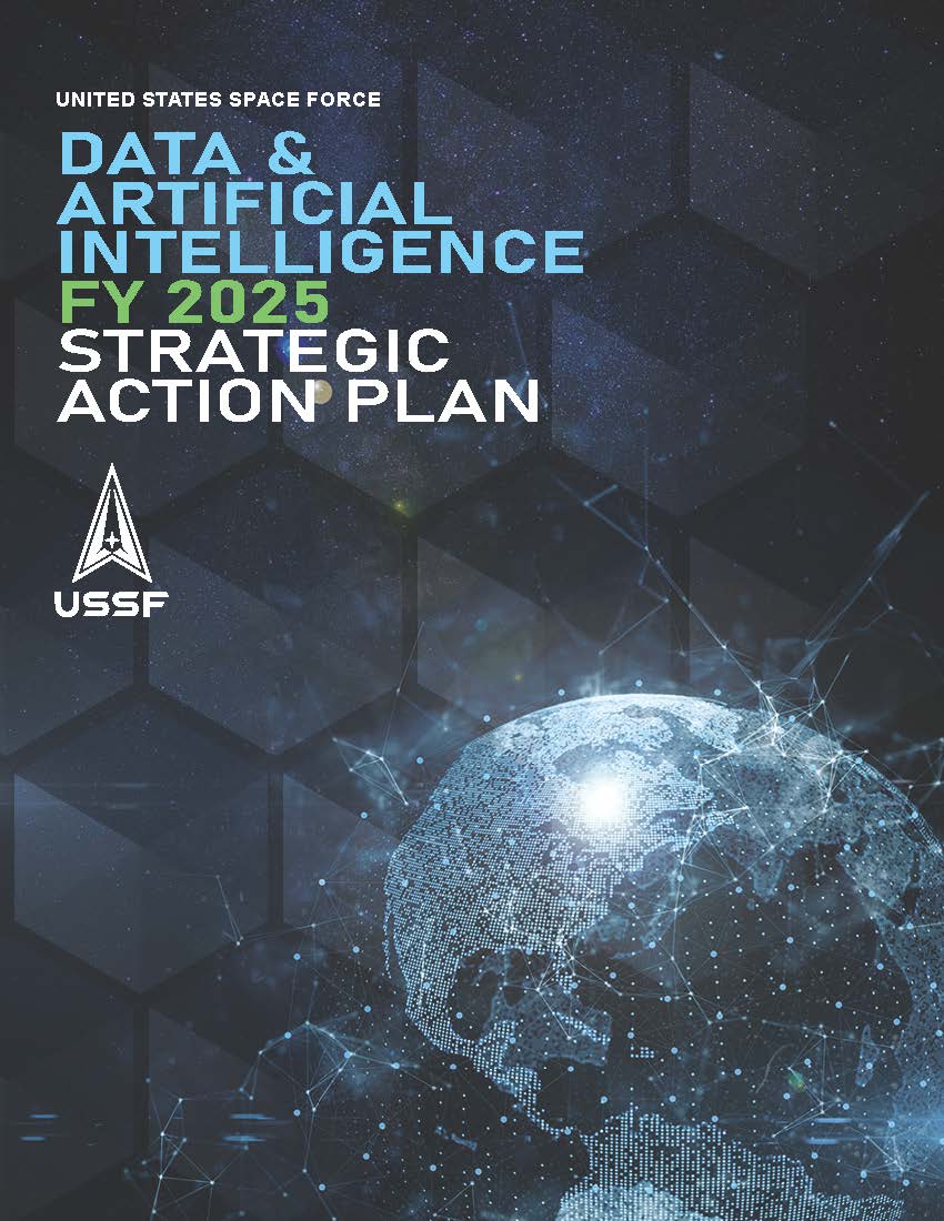 Space Force publishes 2025 Data, AI strategic action plan > Peterson ...