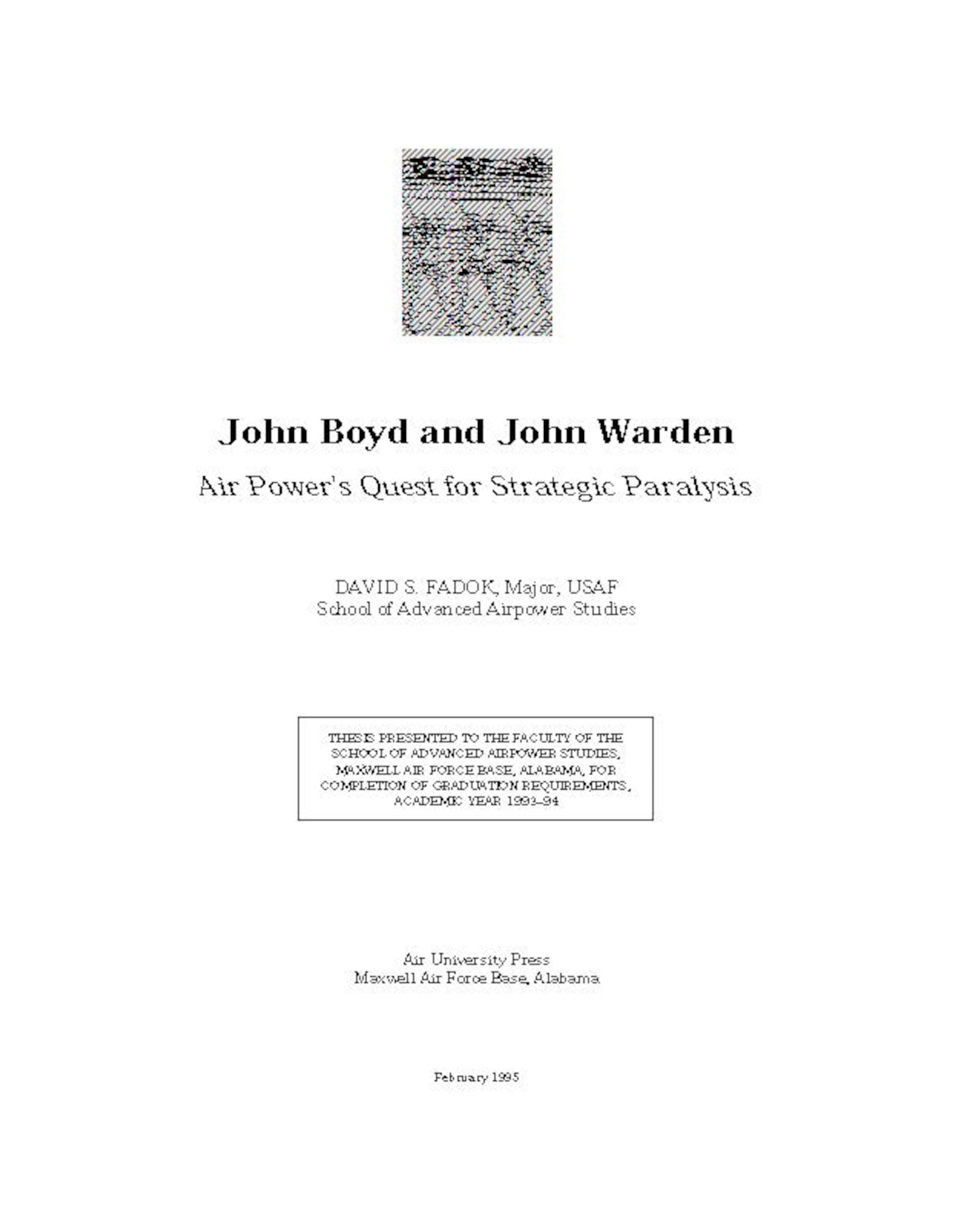 John Boyd and John Warden > Air University (AU) > Air University Press