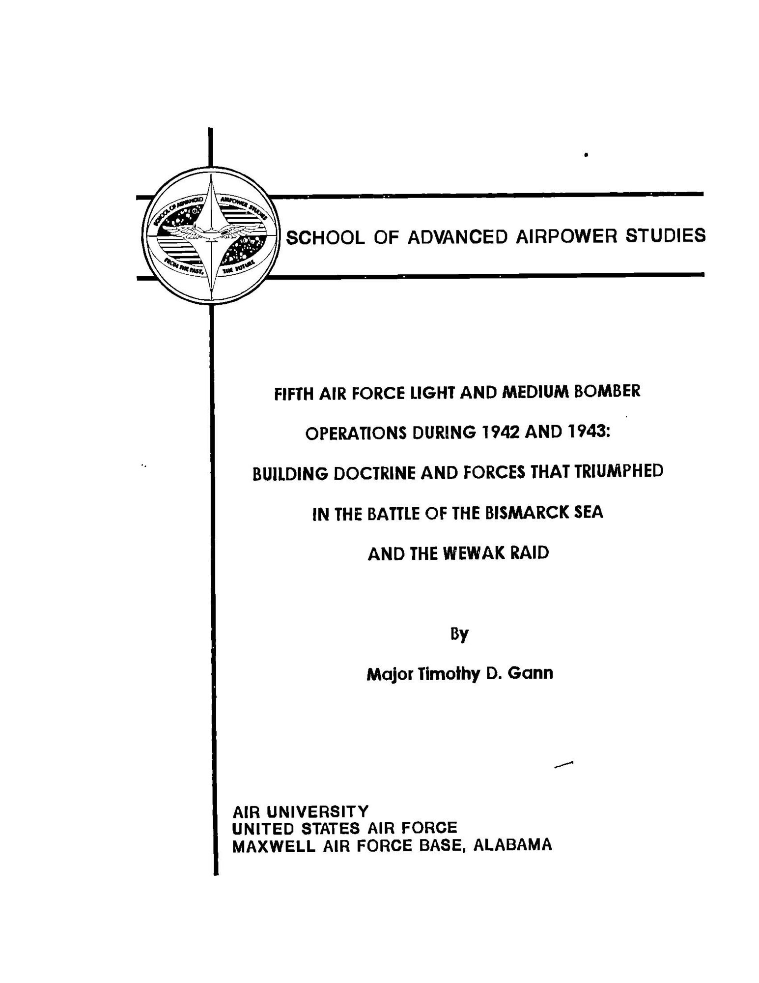 Fifth Air Force Light and Medium Bomber Operations during 1942 and 1943 ...