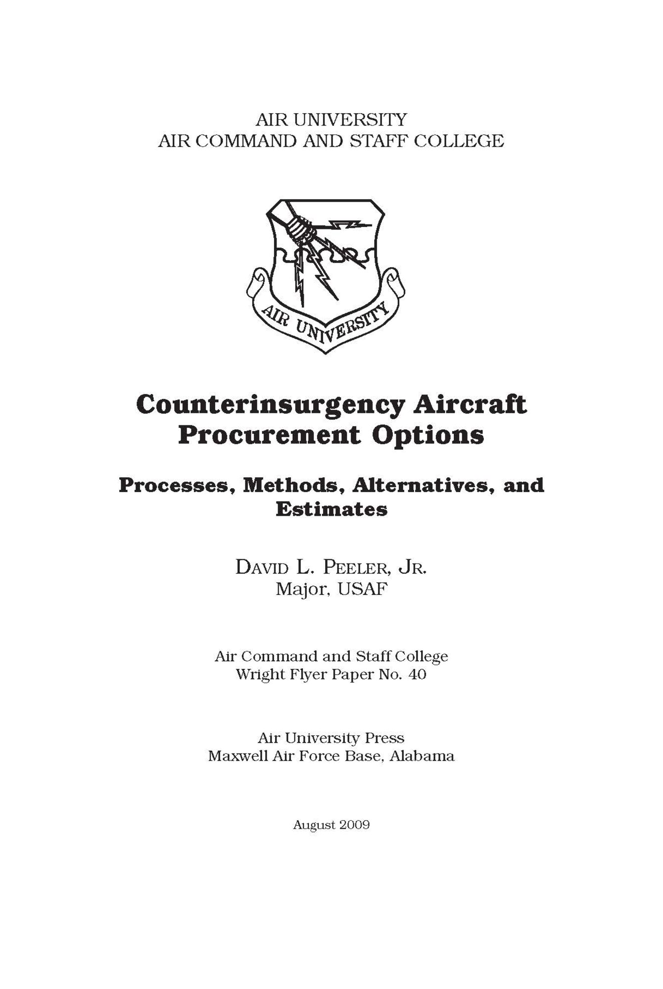 Counterinsurgency Aircraft Procurement Options > Air University (AU ...