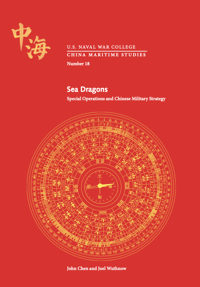 Sea Dragons: Special Operations and Chinese Military Strategy ...