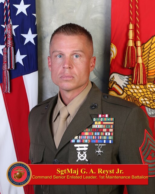 Sergeant Major Gregory A. Reyst Jr. > 1st Marine Logistics Group ...