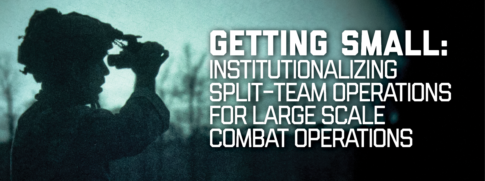 Getting Small: Institutionalizing Split-Team Operations for Large Scale ...
