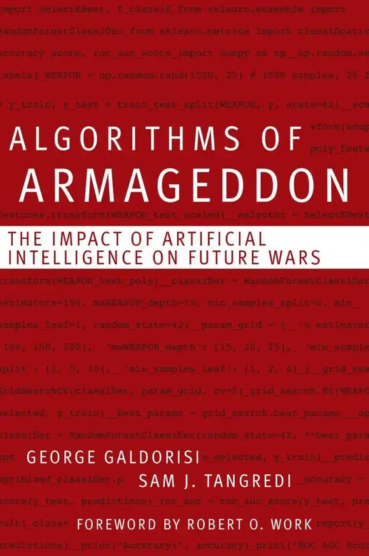 Book Review: Algorithms of Armageddon: The Impact of Artificial ...