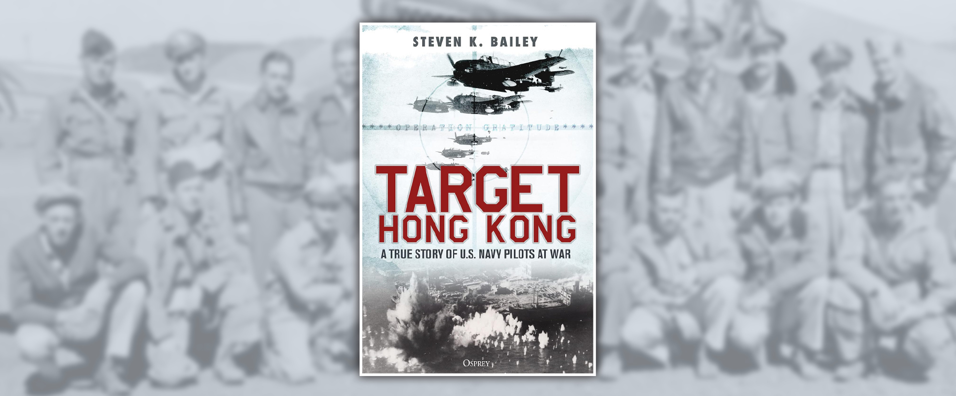 Target Hong Kong: A True Story of U.S. Navy Pilots at War > Naval ...