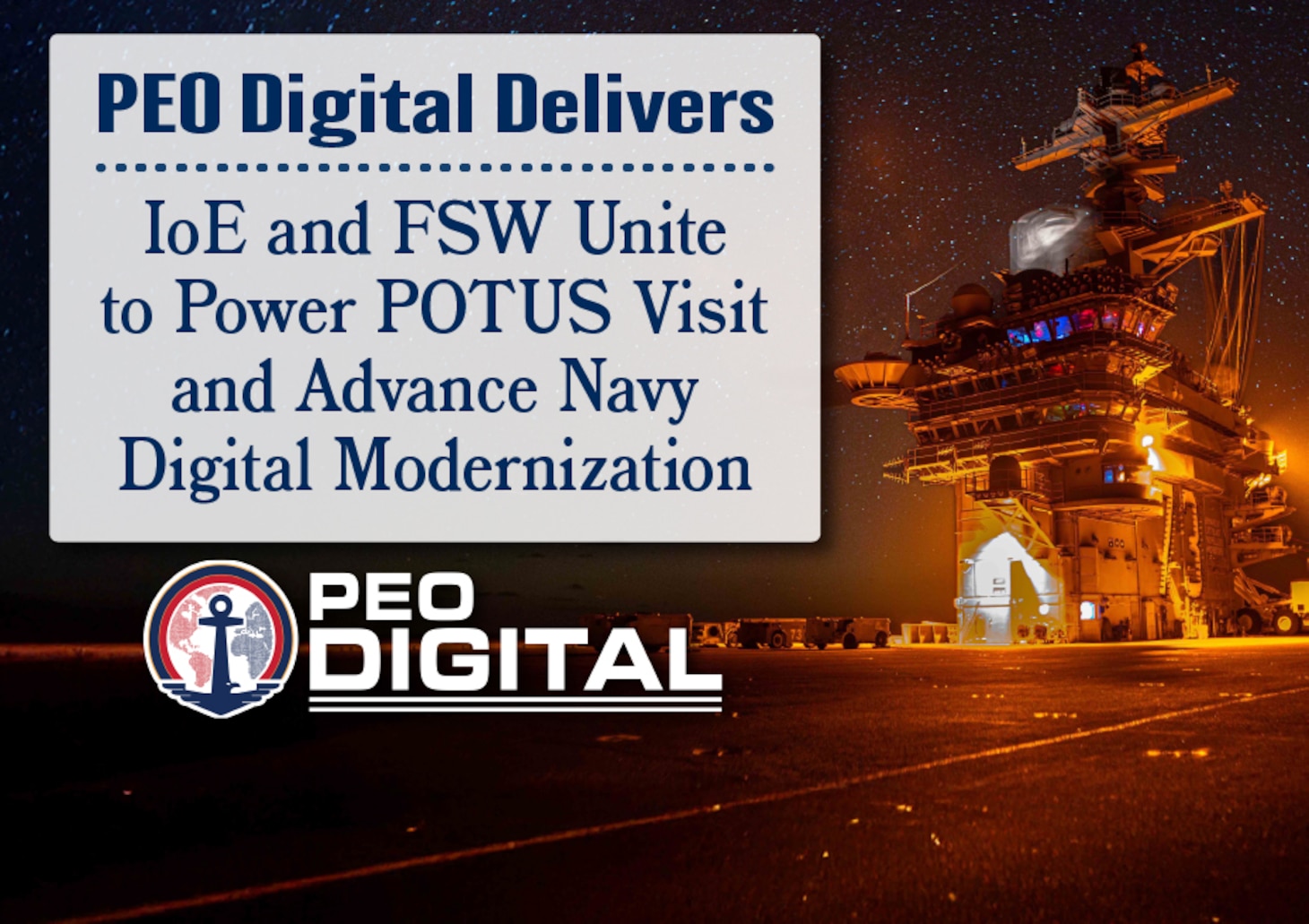 PEO Digital Delivers: IoE and FSW Unite to Power POTUS Visit and ...