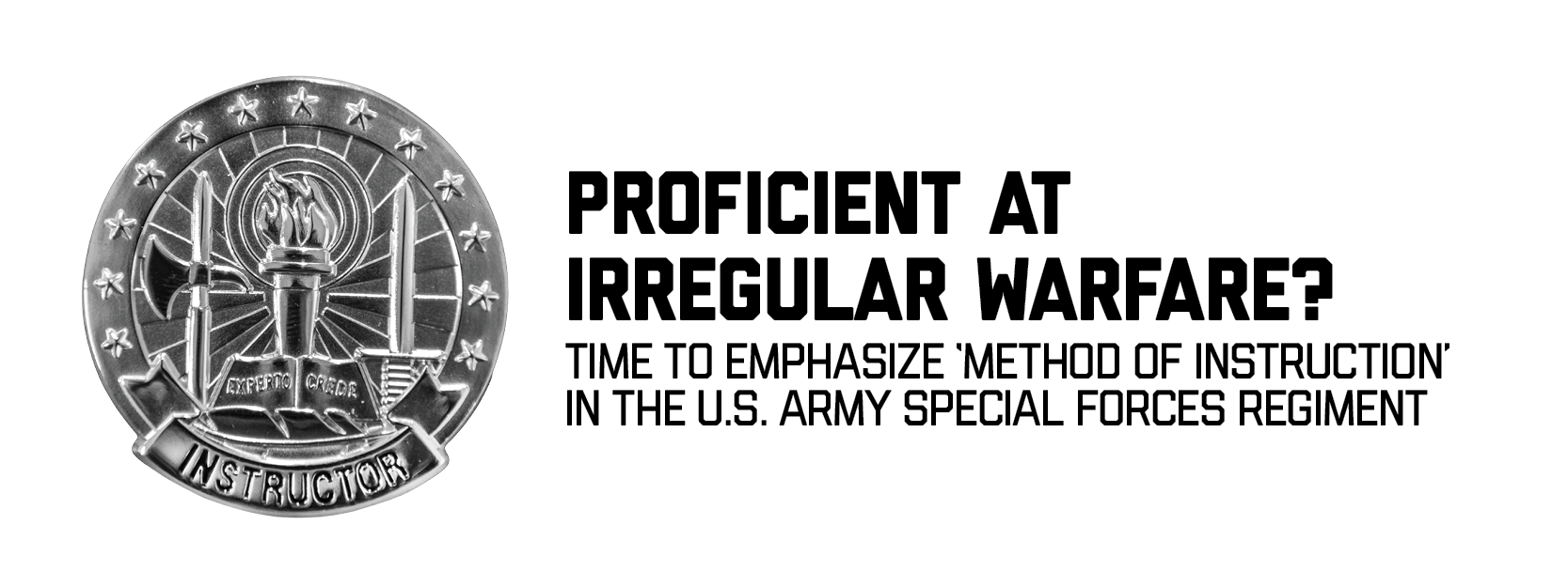 Proficient at Irregular Warfare? Time to Emphasize ‘Method of ...